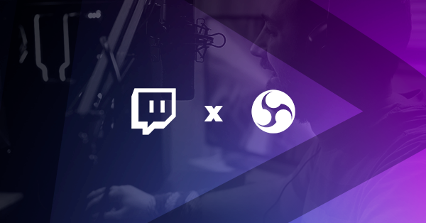 Stream on Twitch with OBS Studio: In-Depth Guide | OWN3D