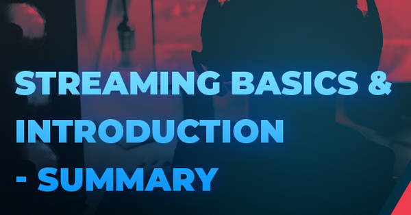 Streaming Basics & Introduction: Key Takeaways | OWN3D