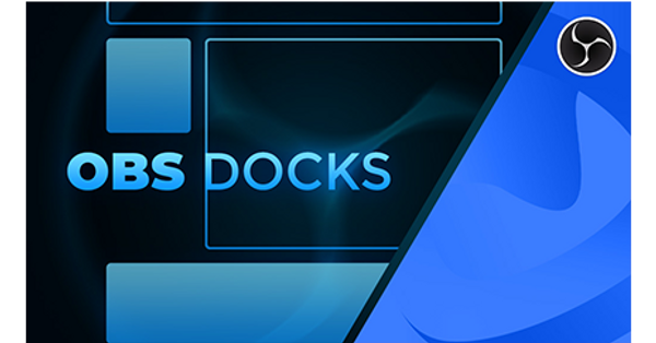 OBS Docks Explained: Optimizing Your Setup | OWN3D