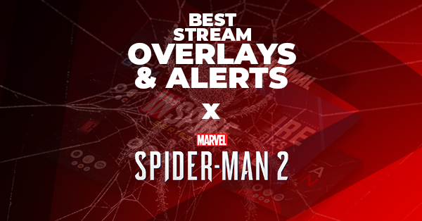 Best Marvel’s Spider-Man Overlays & Alerts | OWN3D